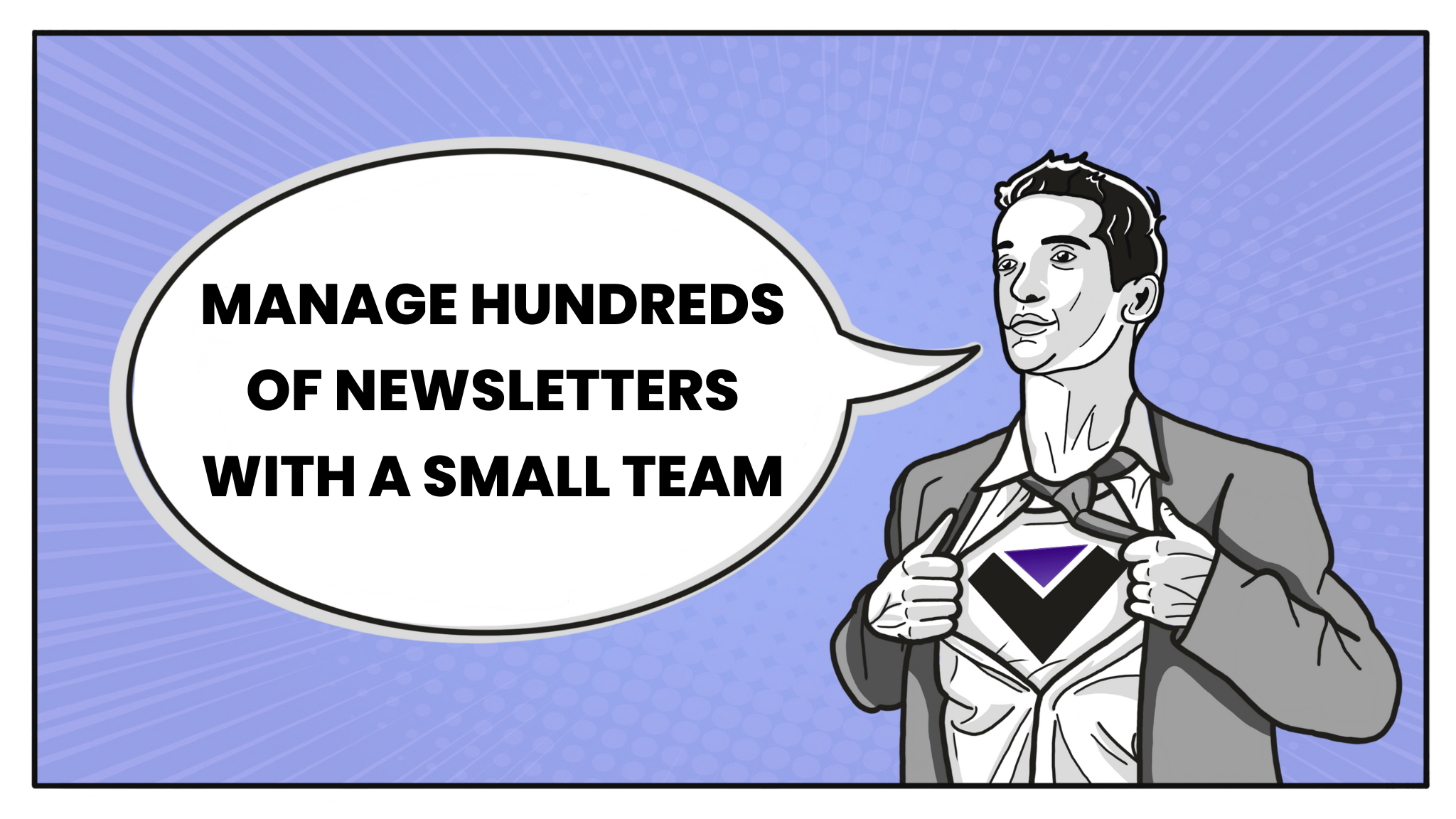 Email Hero | Centralized Newsletter Operations for Modern Publishers
